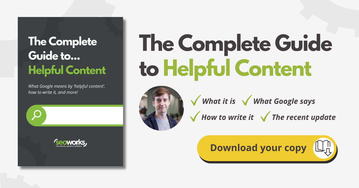 The Complete Guide to Helpful Content